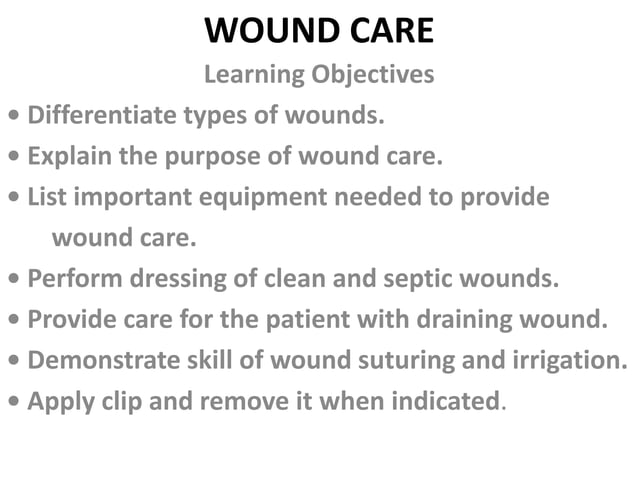 WOUND CARE for Public health professionals .ppt