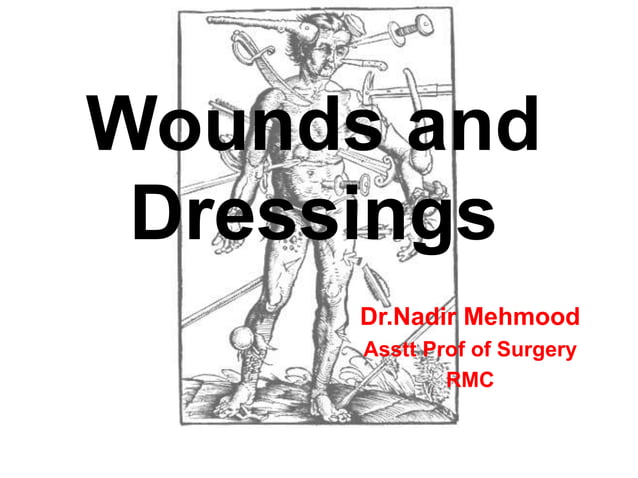 Wound care lecture | PPTX | First Aid | Injuries