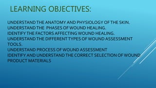 Wound care management | PPTX