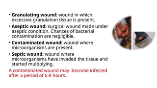 WOUND CLASSIFICATION AND MECHANISM OF WOUND REPAIR.pptx