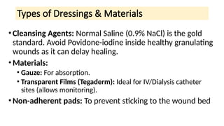Wound Cleaning & Dressing.pptx - ROLE OF TECHNICIANS | PPTX