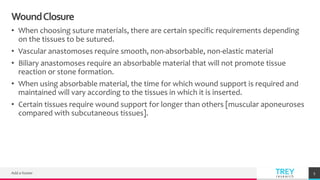 Suturing and Wound Closure | PPTX