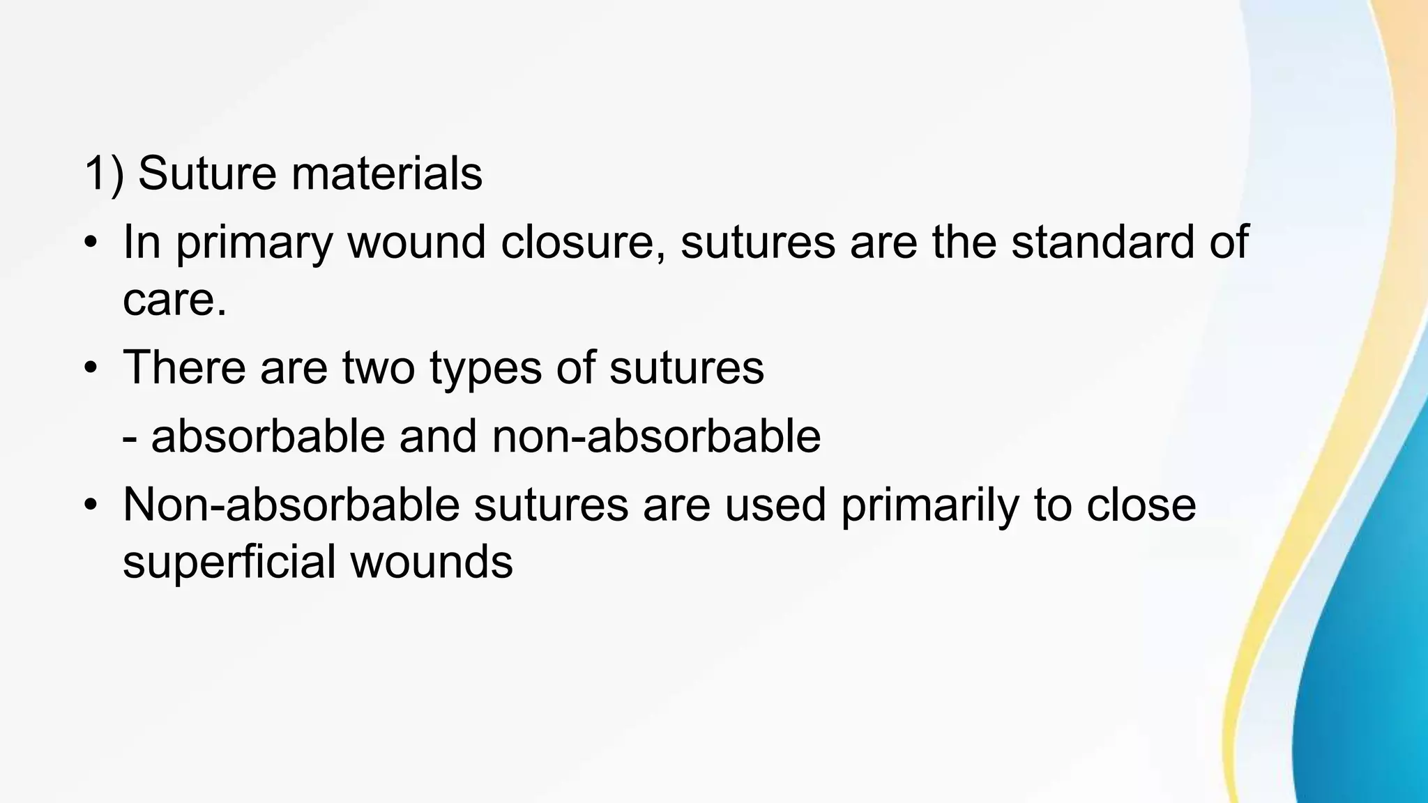 WOUND CLOSURE AND COMPLICATION | PPTX