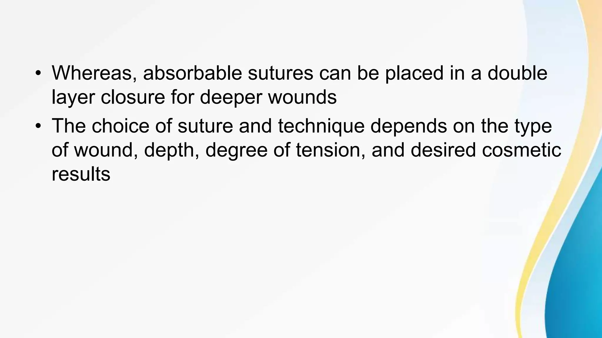 WOUND CLOSURE AND COMPLICATION | PPTX