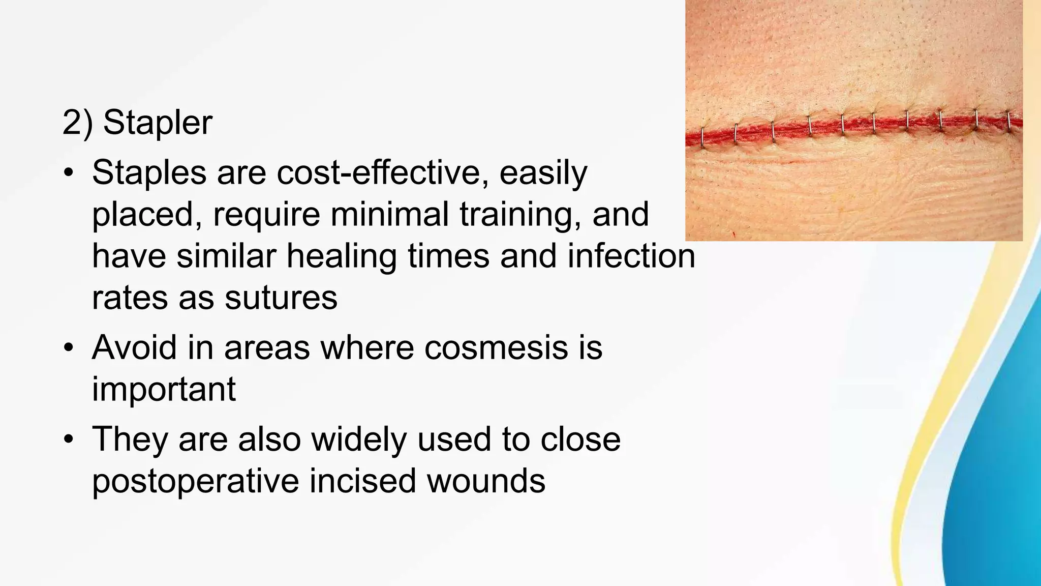WOUND CLOSURE AND COMPLICATION | PPTX