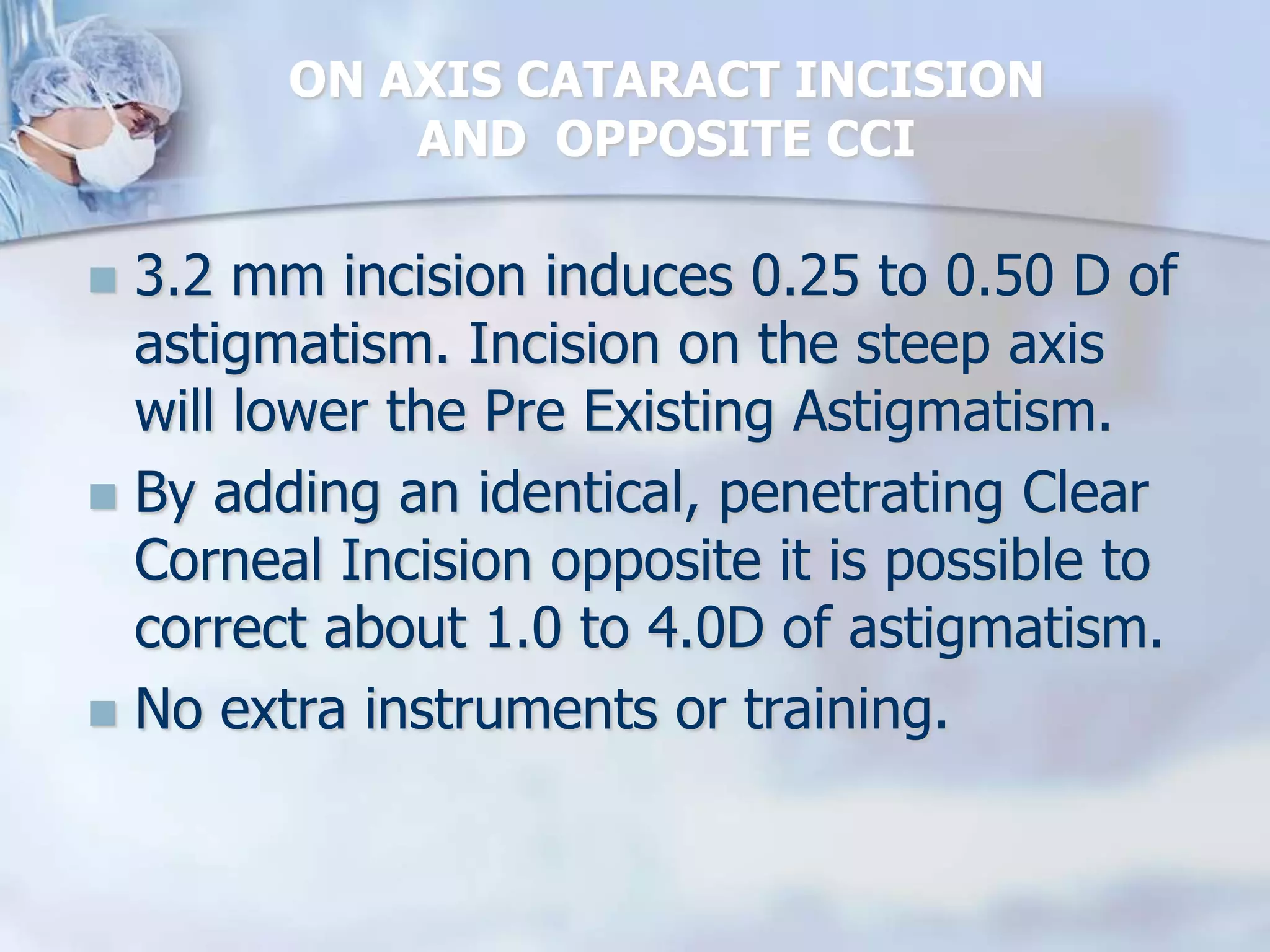 Wound construction For Cataract Surgery | PPTX