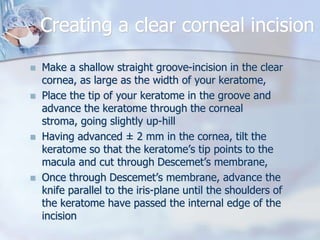 Wound construction For Cataract Surgery | PPTX