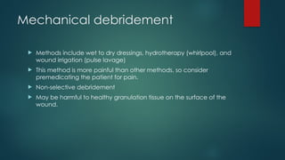 WOUND DEBRIDEMENT in orthopaedics by Dr. Deepak | PPTX | First Aid | Injuries