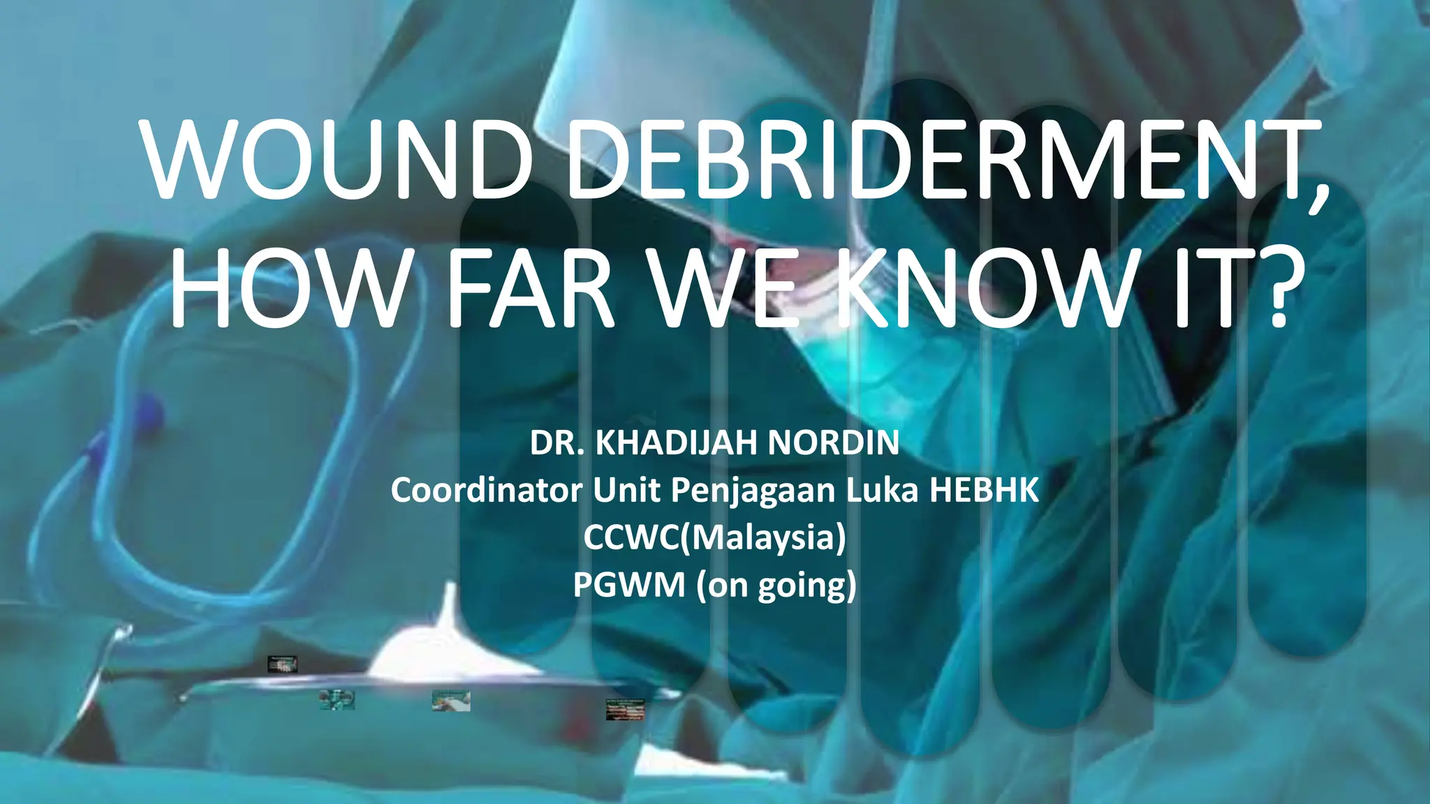 wound debriderment.pptx