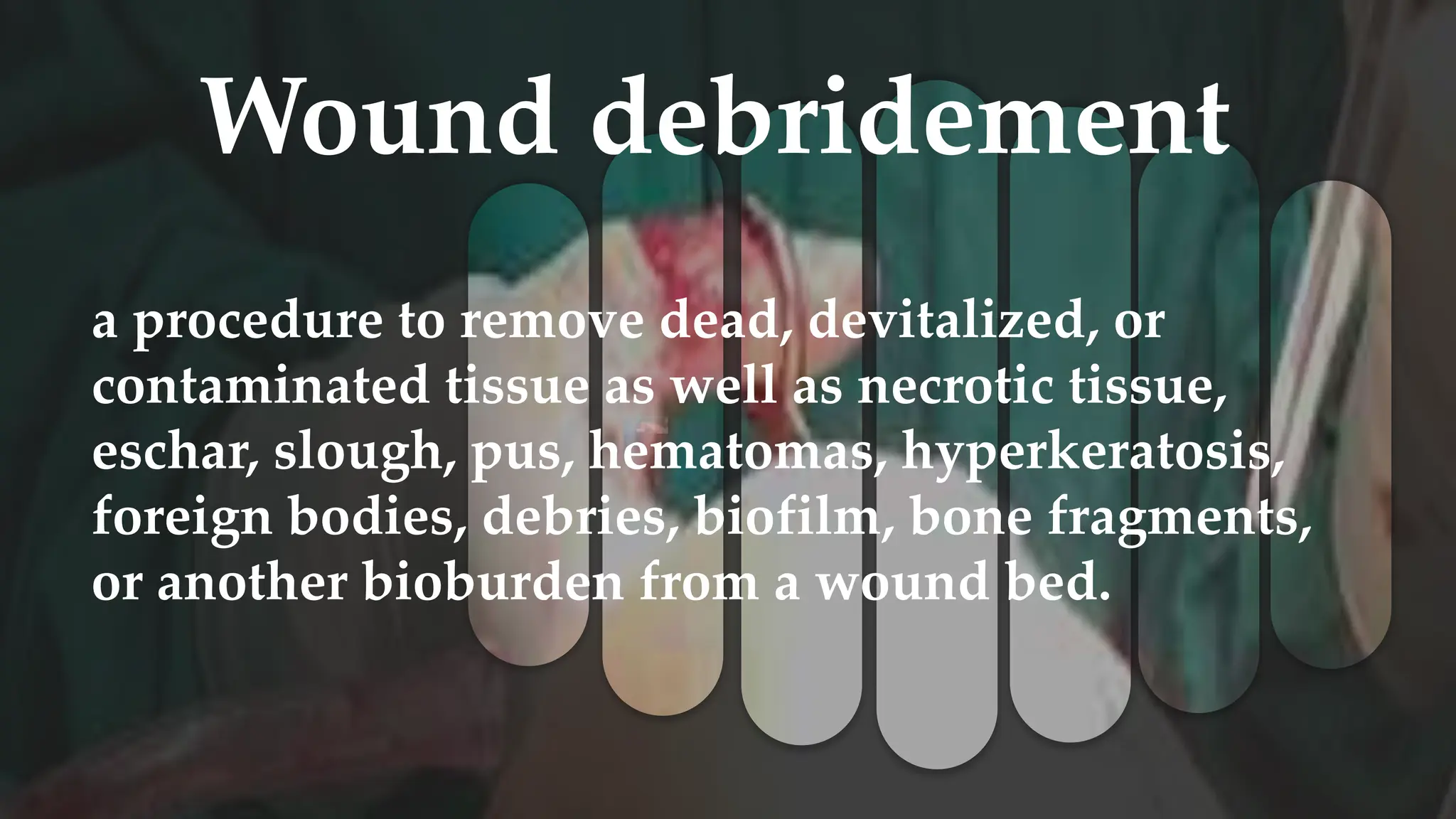 wound debriderment.pptx