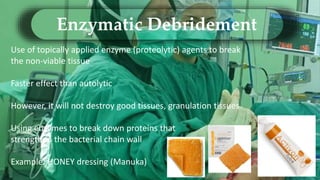 wound debriderment.pptx