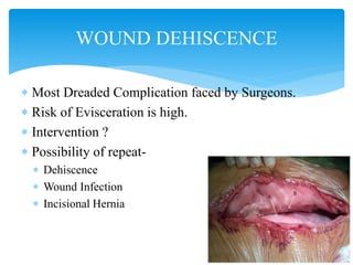 WOUND DEHISCENCE | PPTX