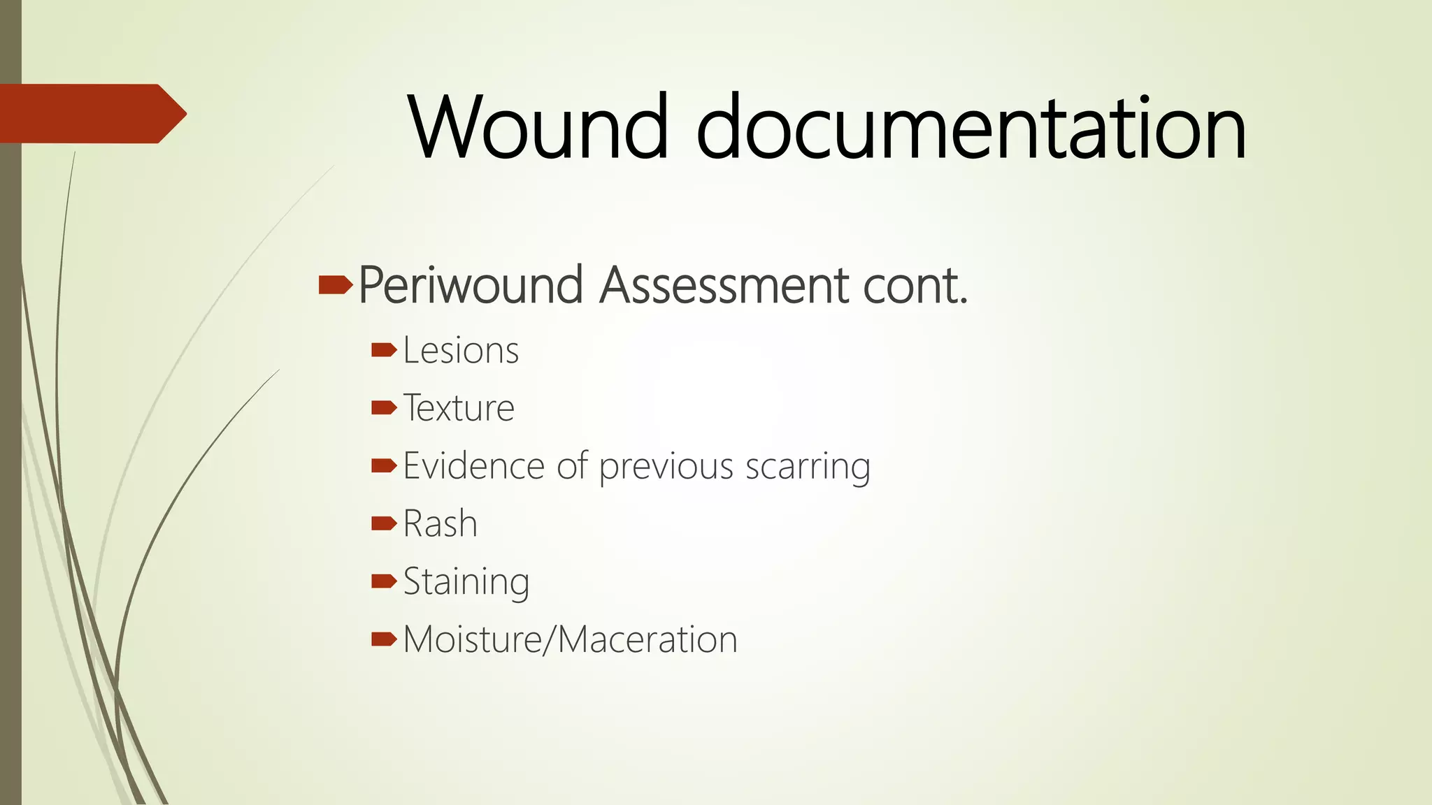Wound documentation: anatomy & photography | PPTX