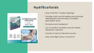 Wound dressings and types of dressing care | PPTX