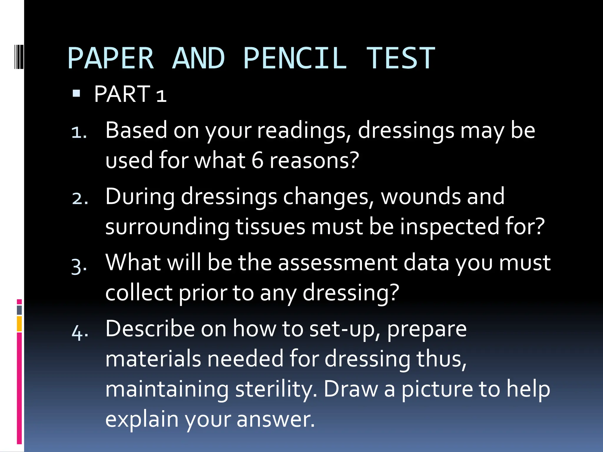 WOUND DRESSING STEPS AND TYPE WITH NURSES ROLE.ppt