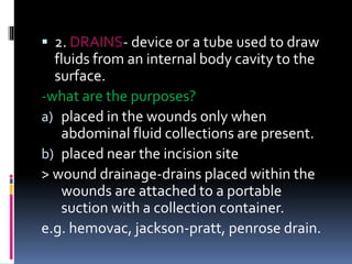 WOUND DRESSING STEPS AND TYPE WITH NURSES ROLE.ppt