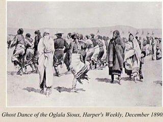 Wounded Knee Massacre Ghost Dance