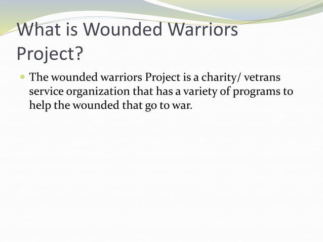 Wounded warriors project | PPT
