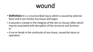 Wound healing | PPTX