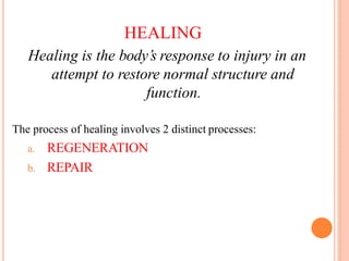 Wound healing | PPTX | First Aid | Injuries