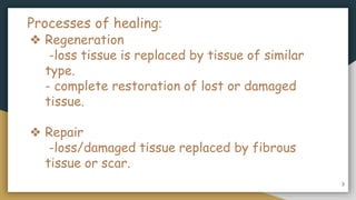 Wound healing | PPTX