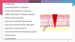 WOUND HEALING. wound healing in general, wound healing in dentistry. | PPTX