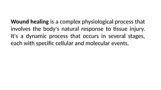 wound healing.pptx............................. | PPTX
