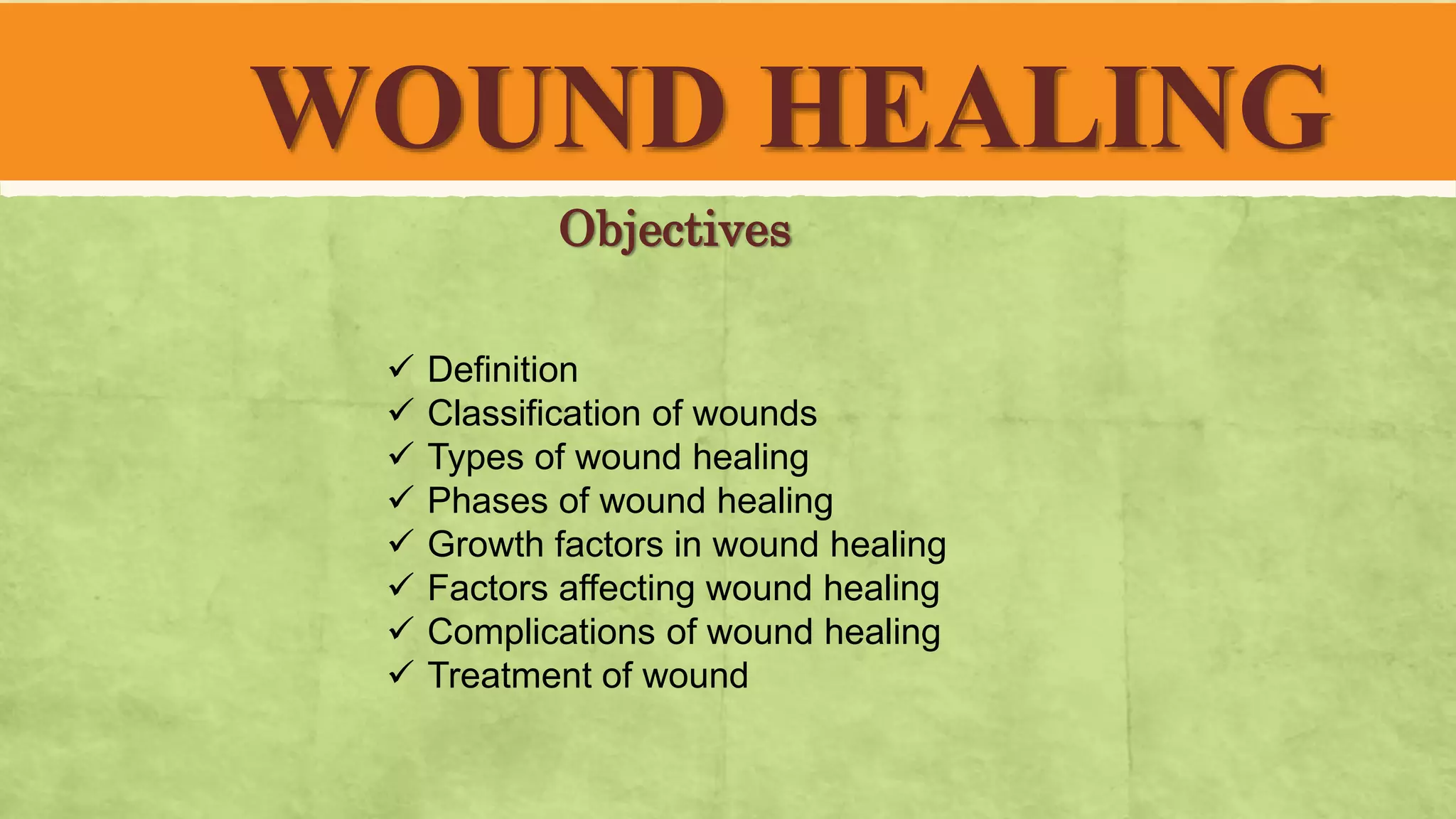 WOUND HEALING- Basic Principles in Surgery.pptx
