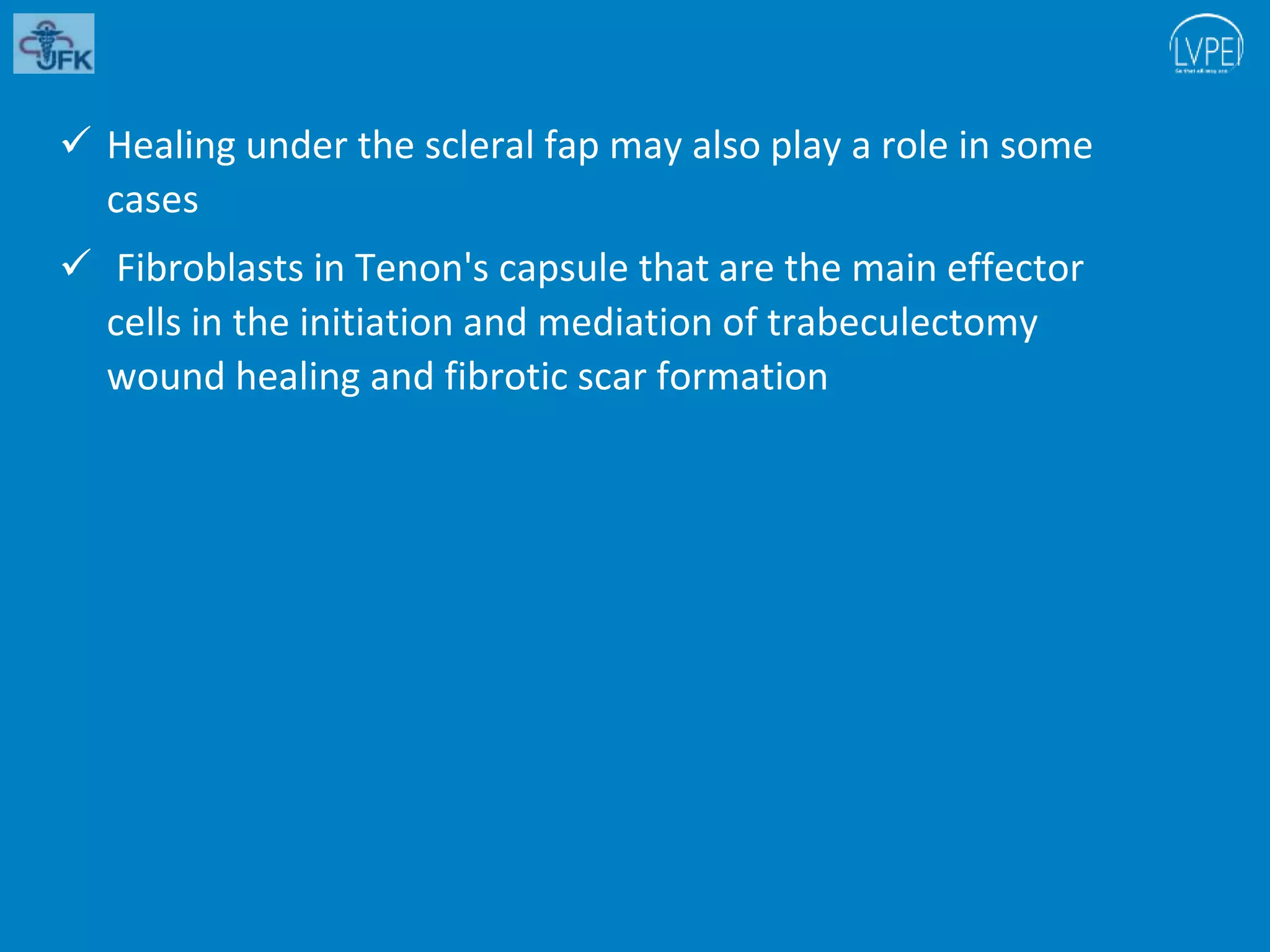 wound healing-Glaucoma filteration surgery.pptx