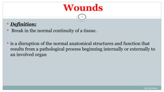 wound healing and principles of wound care.pptx