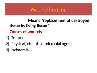 WOUND HEALING management of wounds DR VIHAR.pptx