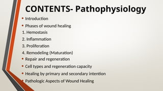 Wound Healing- pathophysiology and management | PPTX