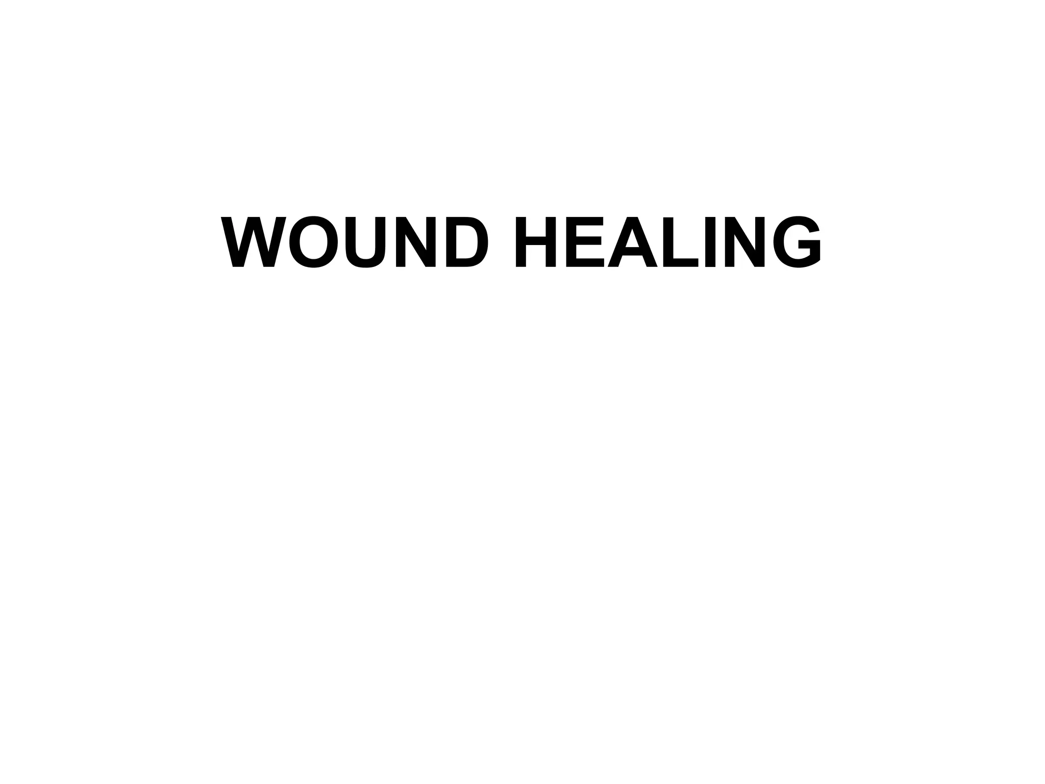WOUND HEALING lecture (1).ppt