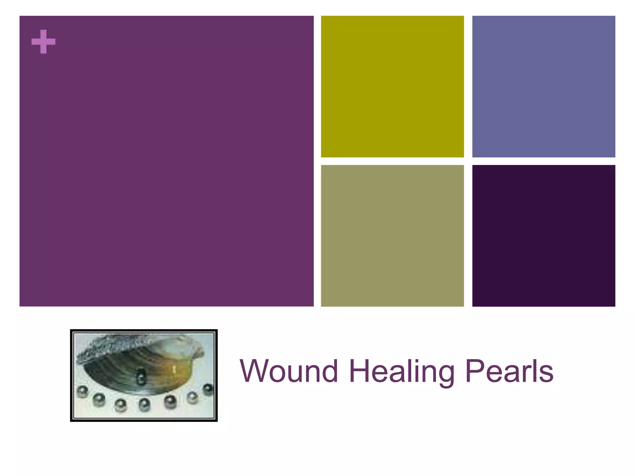 wound healing pearls.ppt