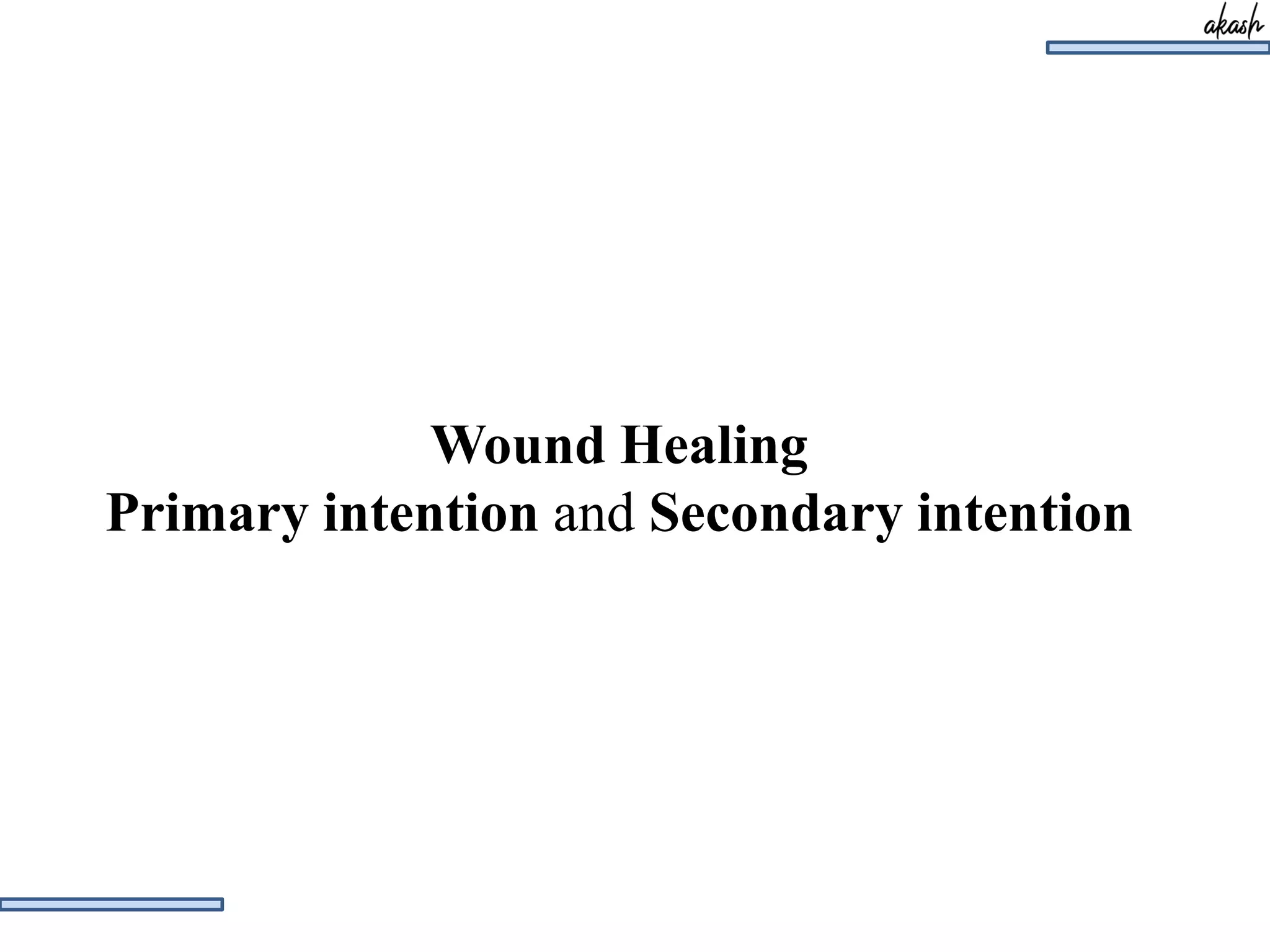 wound healing primary and secondary intention.pdf