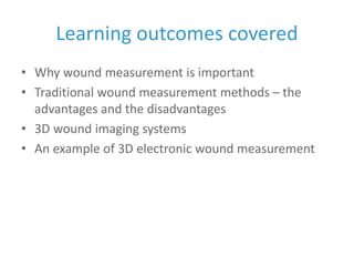 Wound imaging and measurement for clinical research and clinical ...