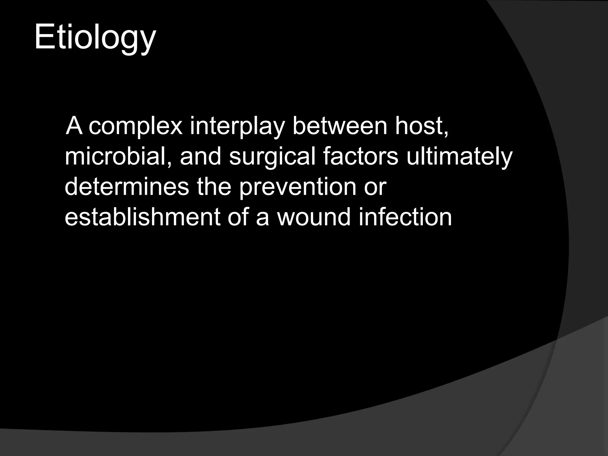 WOUND INFECTIONS & PREVENTION.pptx