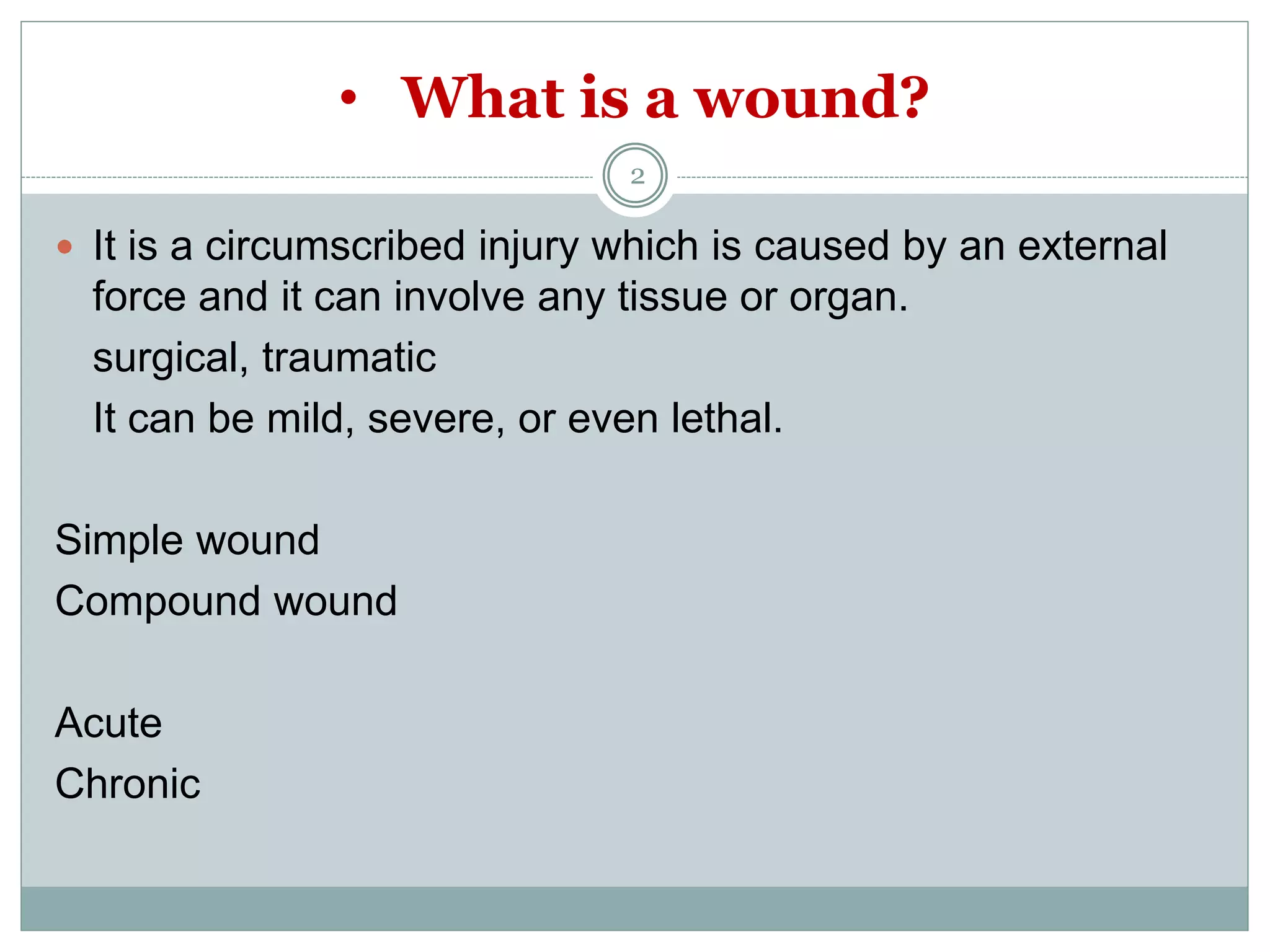 Information on Wound | PPTX