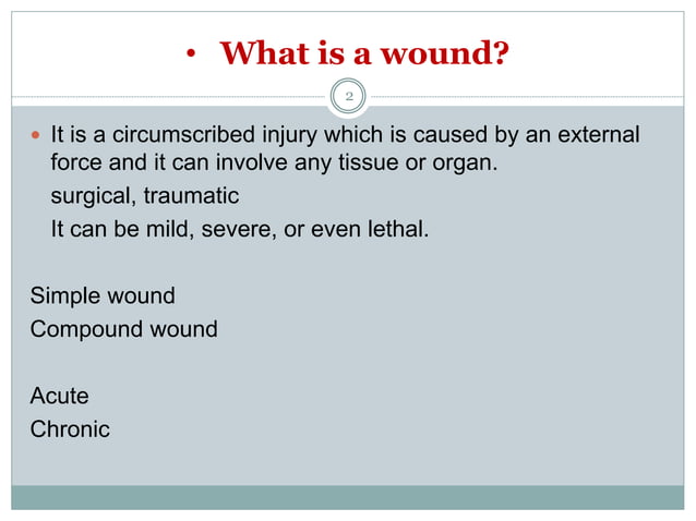 Information on Wound | PPTX | First Aid | Injuries