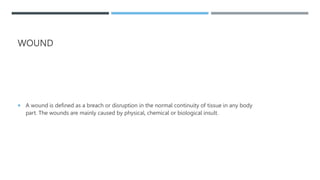 Wound & its management.pptx