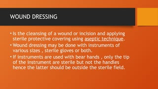 WOUND^JWOUND DRESSING AND IT’S PRINCIPLES.pptx