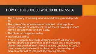 WOUND^JWOUND DRESSING AND IT’S PRINCIPLES.pptx