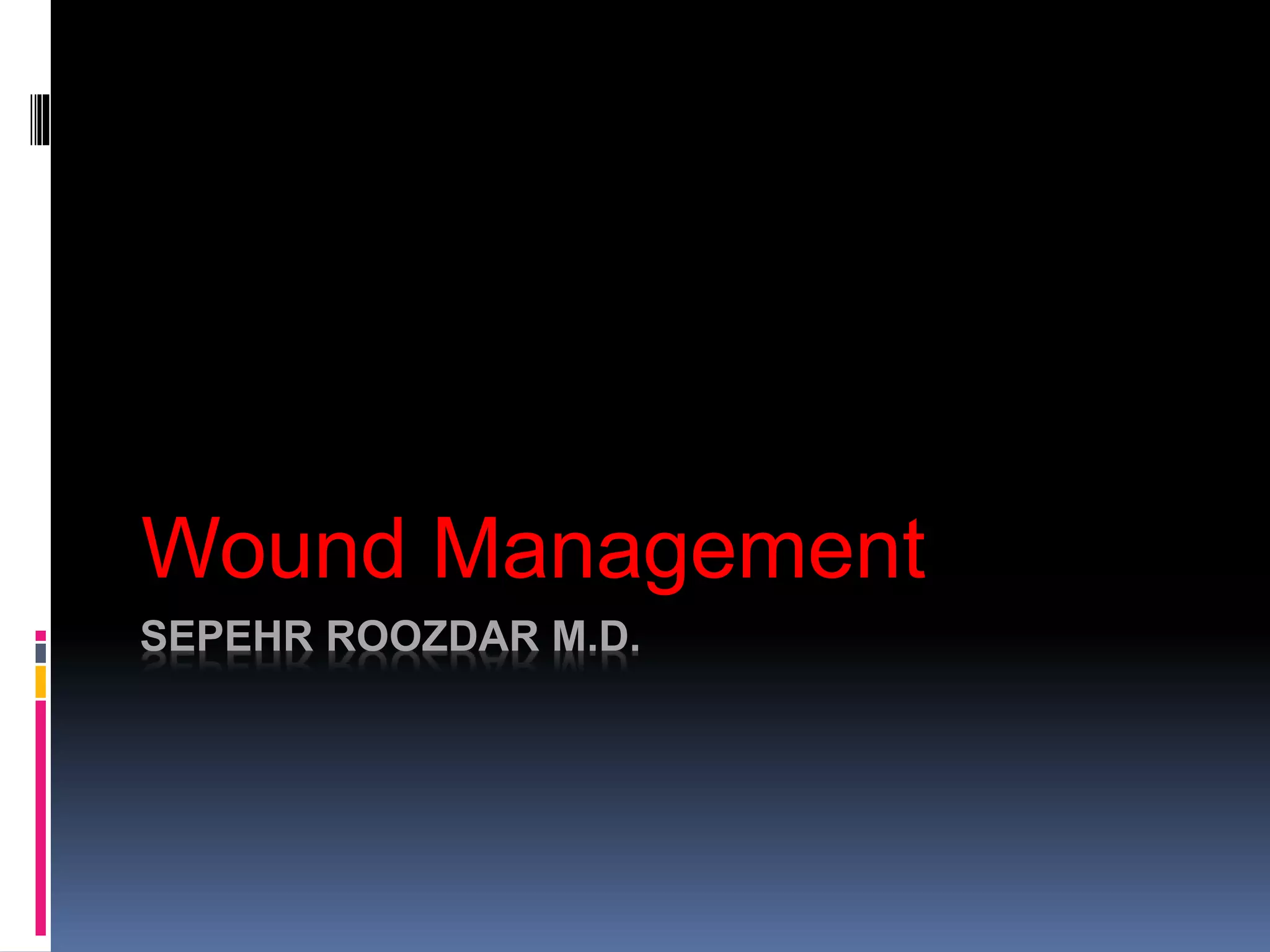 Wound Management | PPT