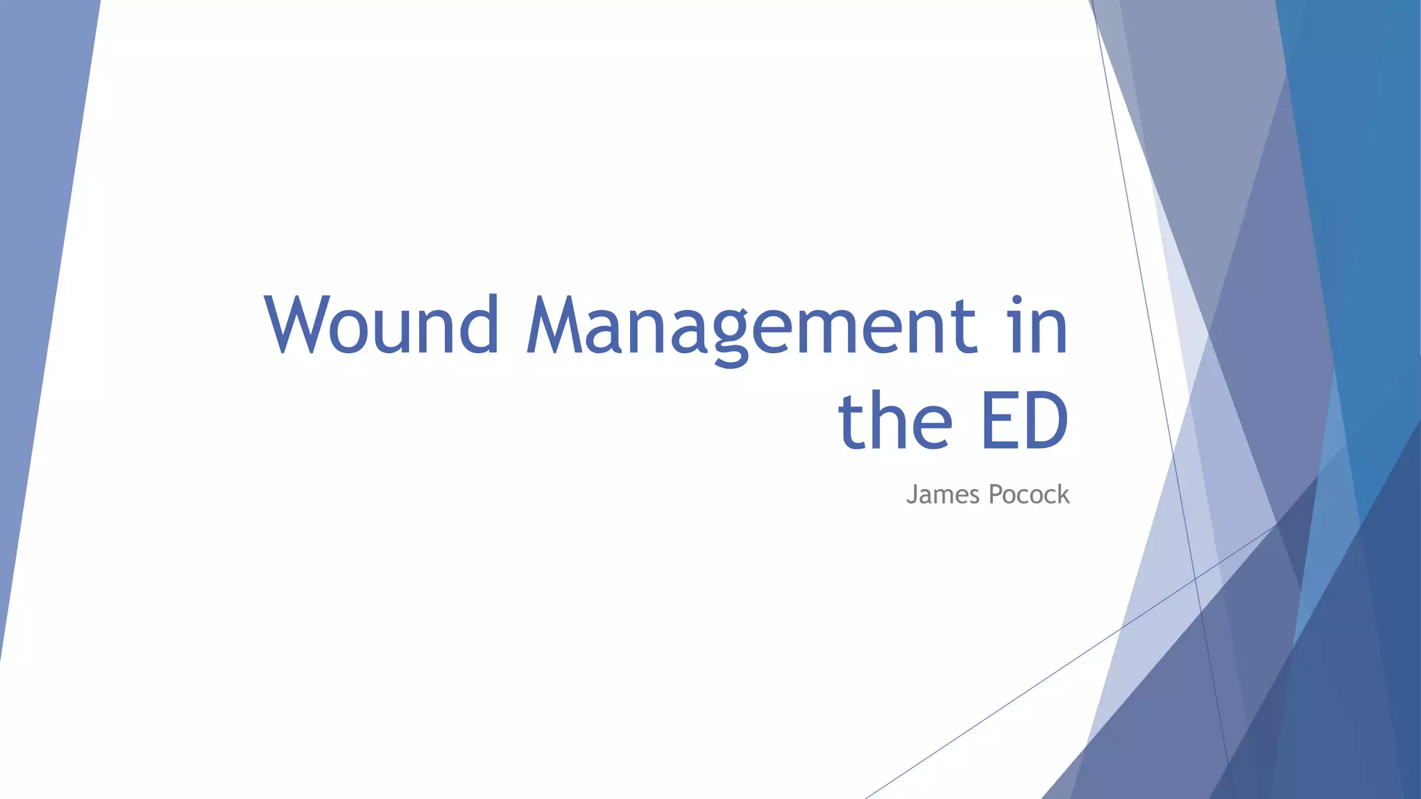 Wound management | PPTX