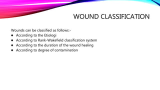 Wound management | PPTX | Death, Injury, or Military Conflict ...