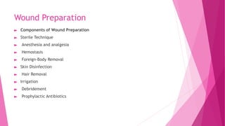 WOUND MANAGEMENT.pptx, wound care, aseptic technique | PPTX