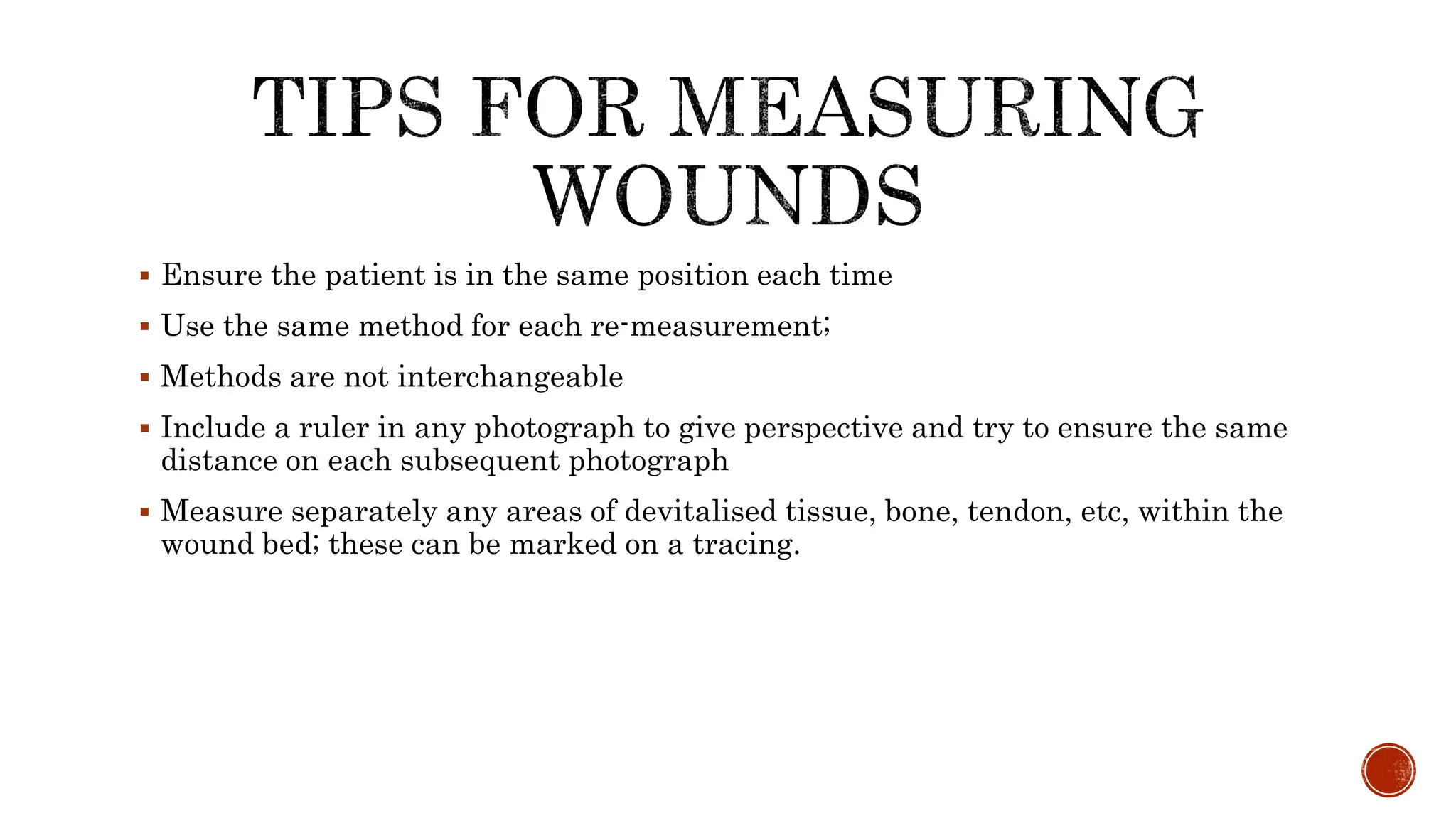 Wound Measurement Methods in wound care - wound clinic | PPTX