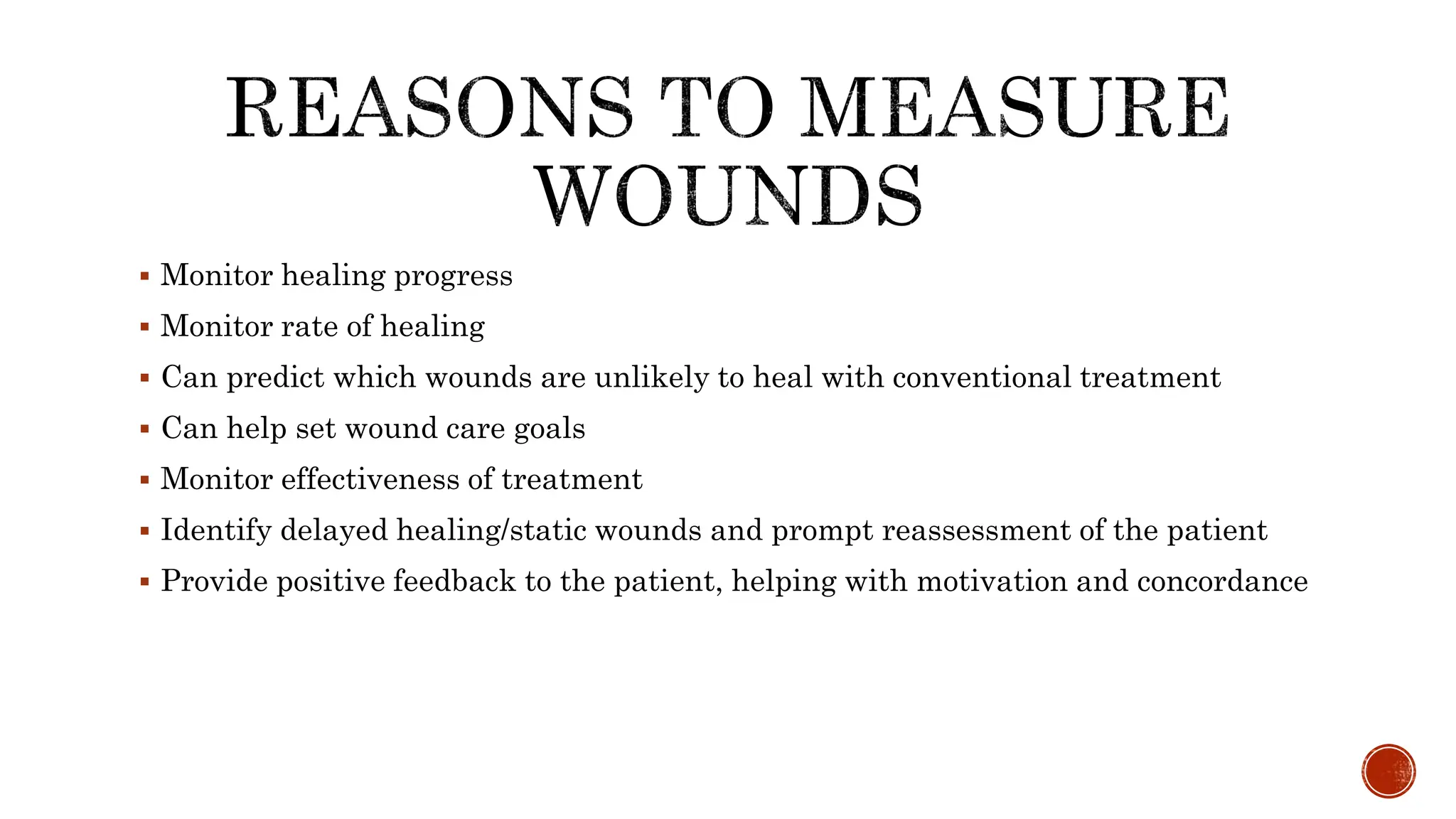 Wound Measurement Methods in wound care - wound clinic | PPTX