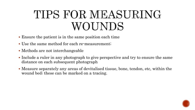 Wound Measurement Methods in wound care - wound clinic | PPT | Free ...