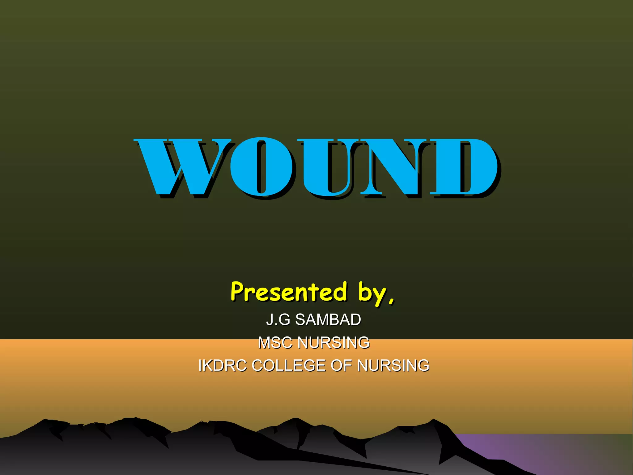 Wound ppt | PPT